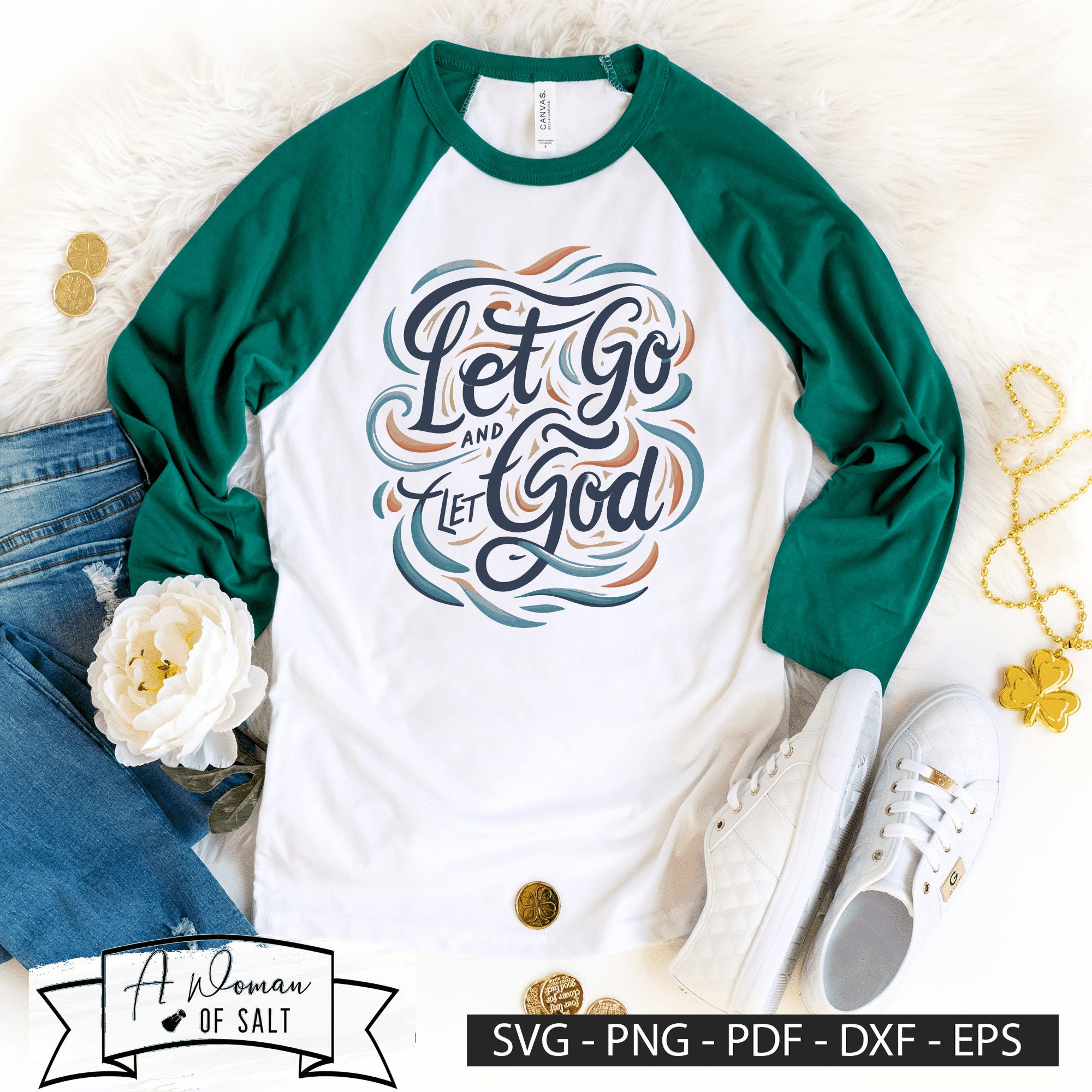 Faith Inspiration SVG, Let Go and Let God, Christian Art, Bible ...