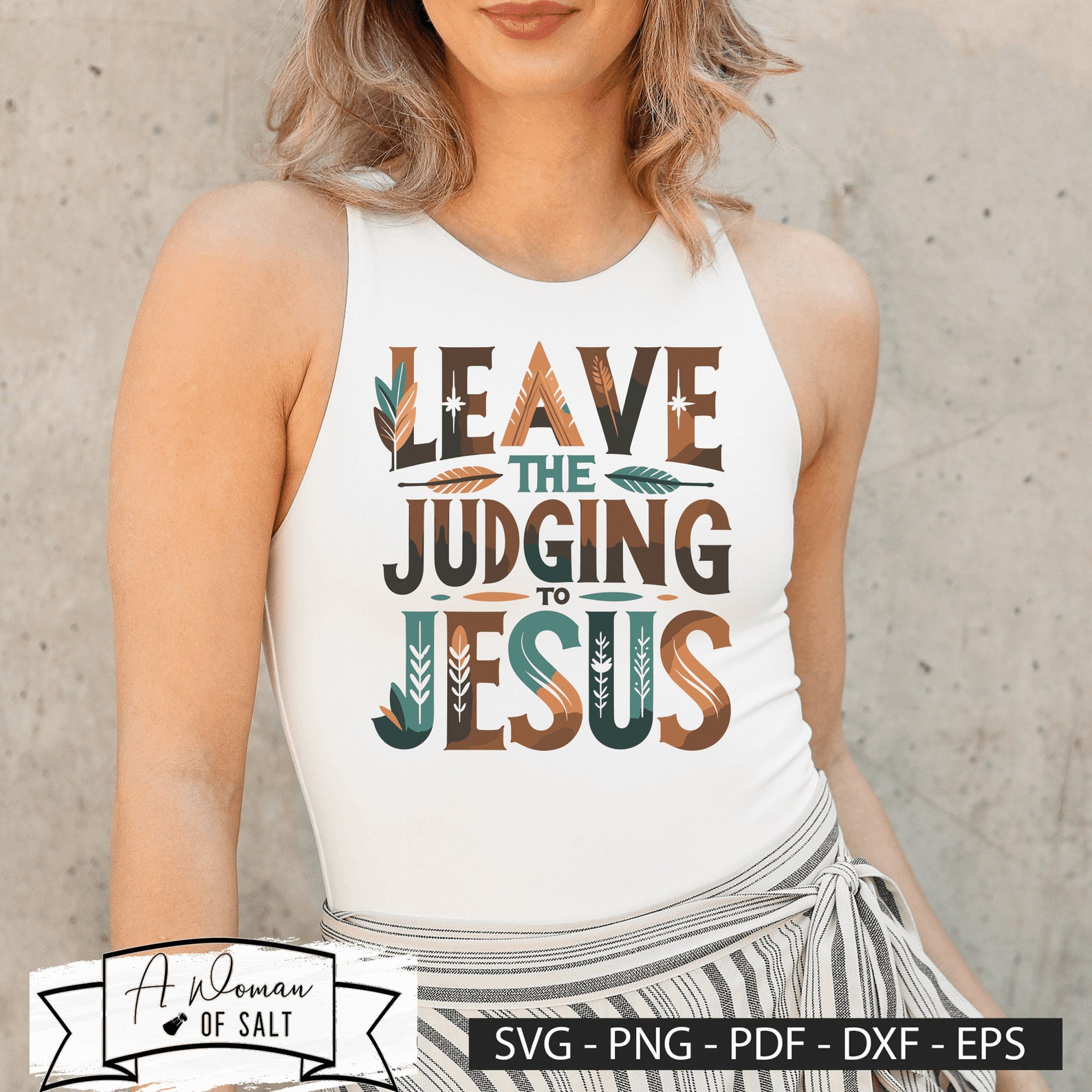 Inspirational Christian Digital Files Leave the Judging to Jesus Svg ...