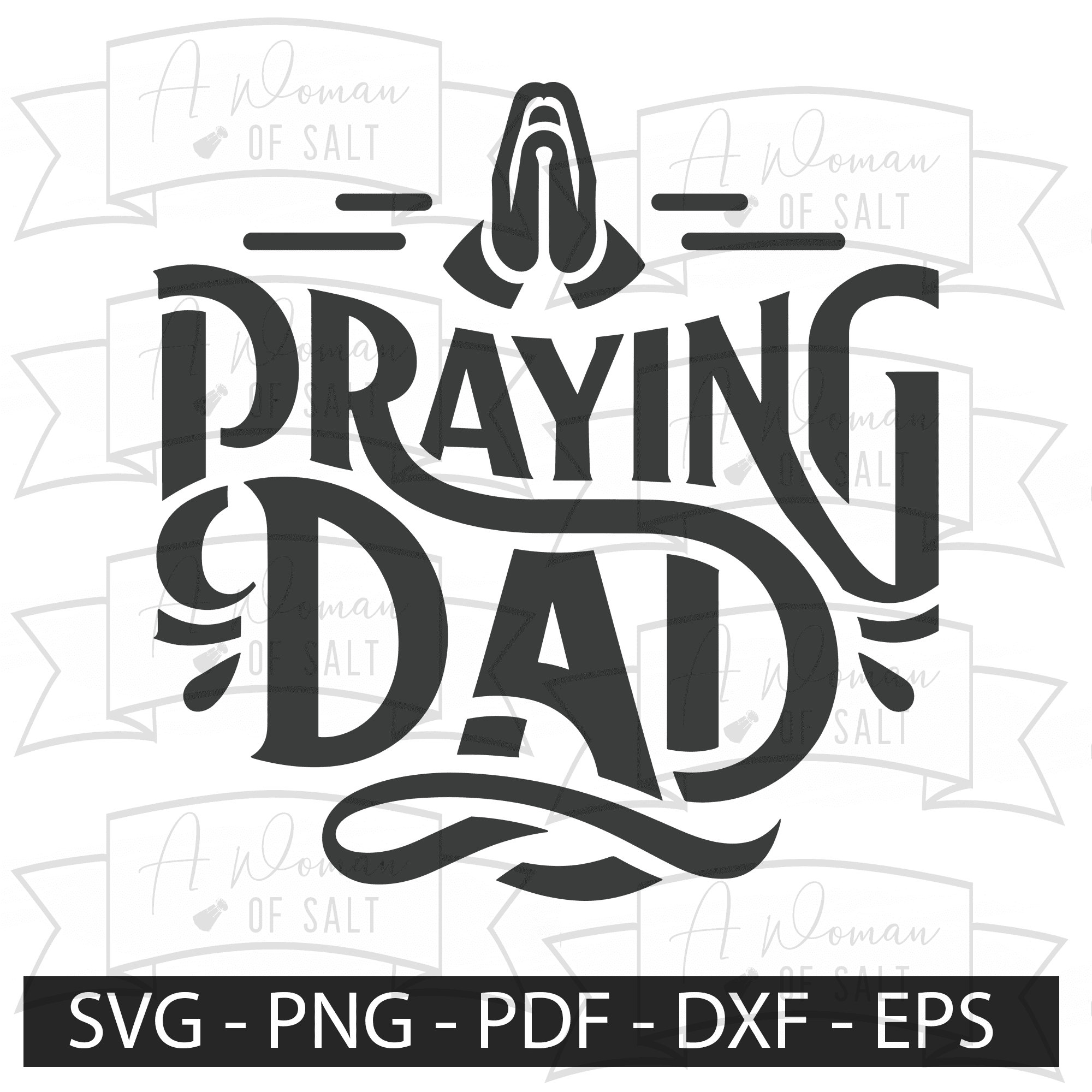 Christian Dad Svg Bundle | Praying Dad Digital Files in Svg, Png, Eps ...