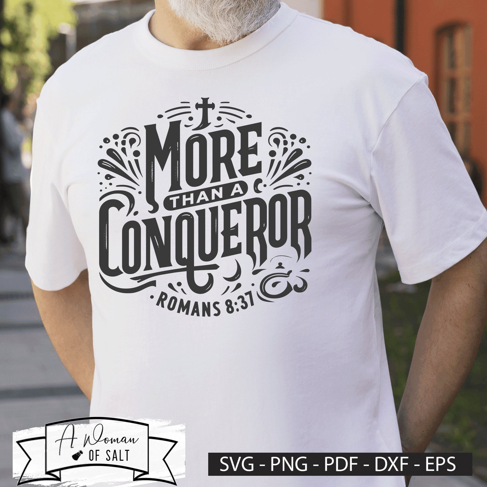 Christian Digital Files - More Than A Conqueror Romans 8:37 Svg, Png ...