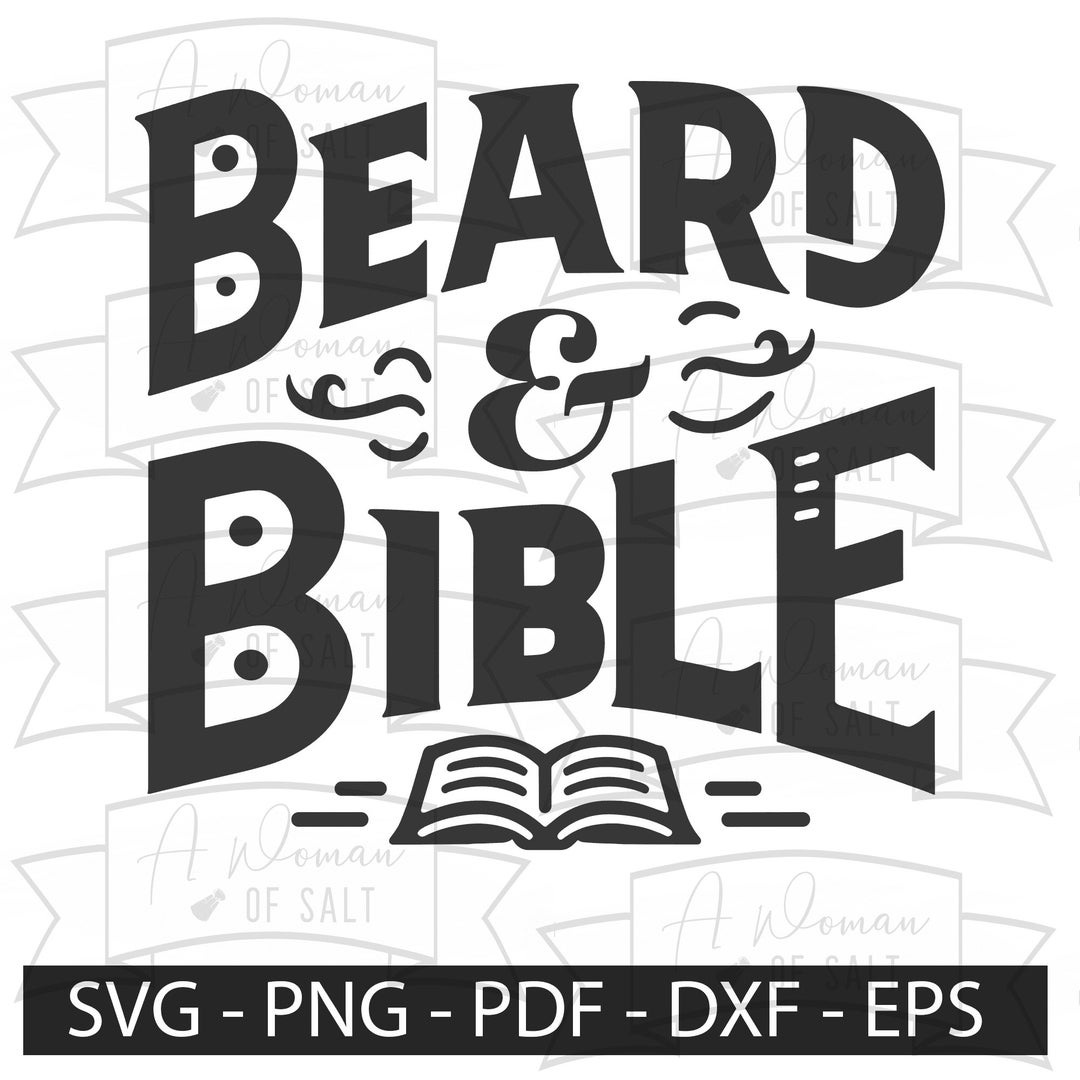 Beard & Bible Svg Bundle for Christian Dad - Png, Eps, Pdf, Dxf Digital ...