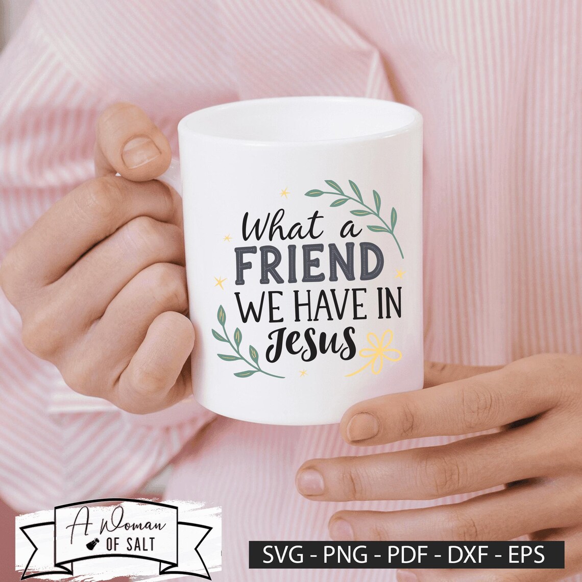 What A Friend We Have in Jesus Svg Png Eps Pdf Dxf Christian ...
