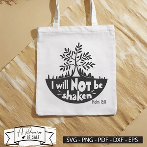 I Will Not Be Shaken Psalm 16:8 Svg, Christian Digital Art, Bible Verse ...