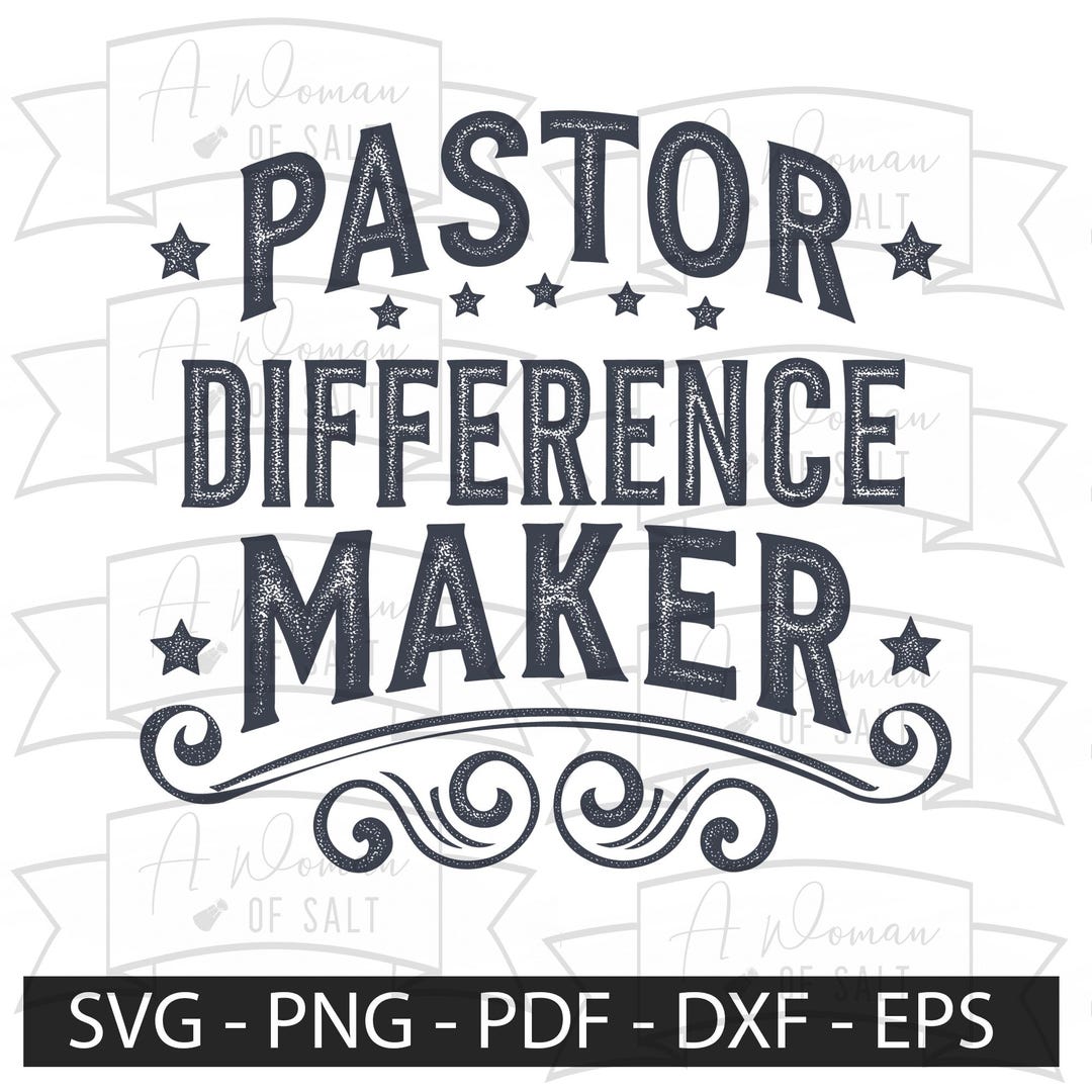 Pastor Difference Maker Design Svg Png Eps Pdf Dxf Files for ...