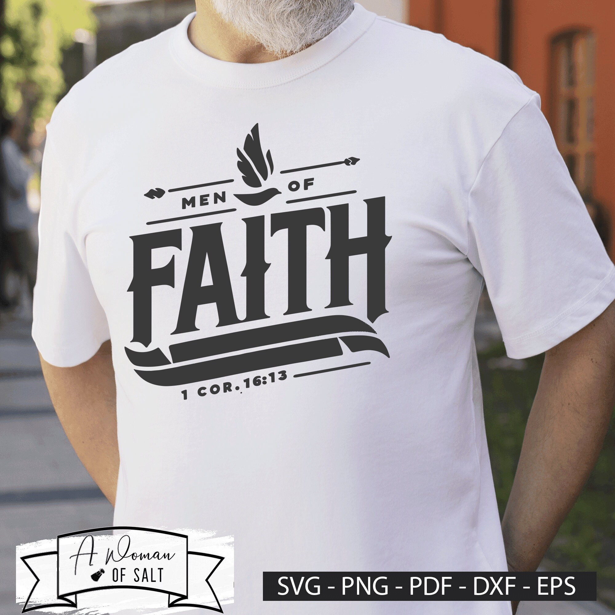 Christian Dad Digital Download - Men of Faith 1 Cor. 16:13 Svg, Png ...