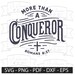 More Than A Conqueror | Romans 8:37 Christian Svg, Png, Eps, Pdf, Dxf ...