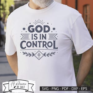 God is in Control Svg Png Eps Pdf Dxf Christian Digital Cutting Files ...