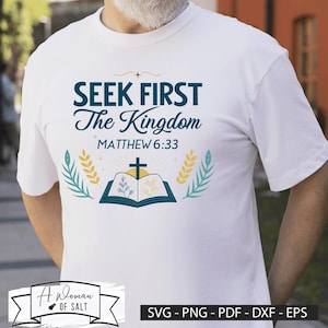 Seek First the Kingdom Matthew 6 33 Svg Png Eps Pdf Dxf Christian ...