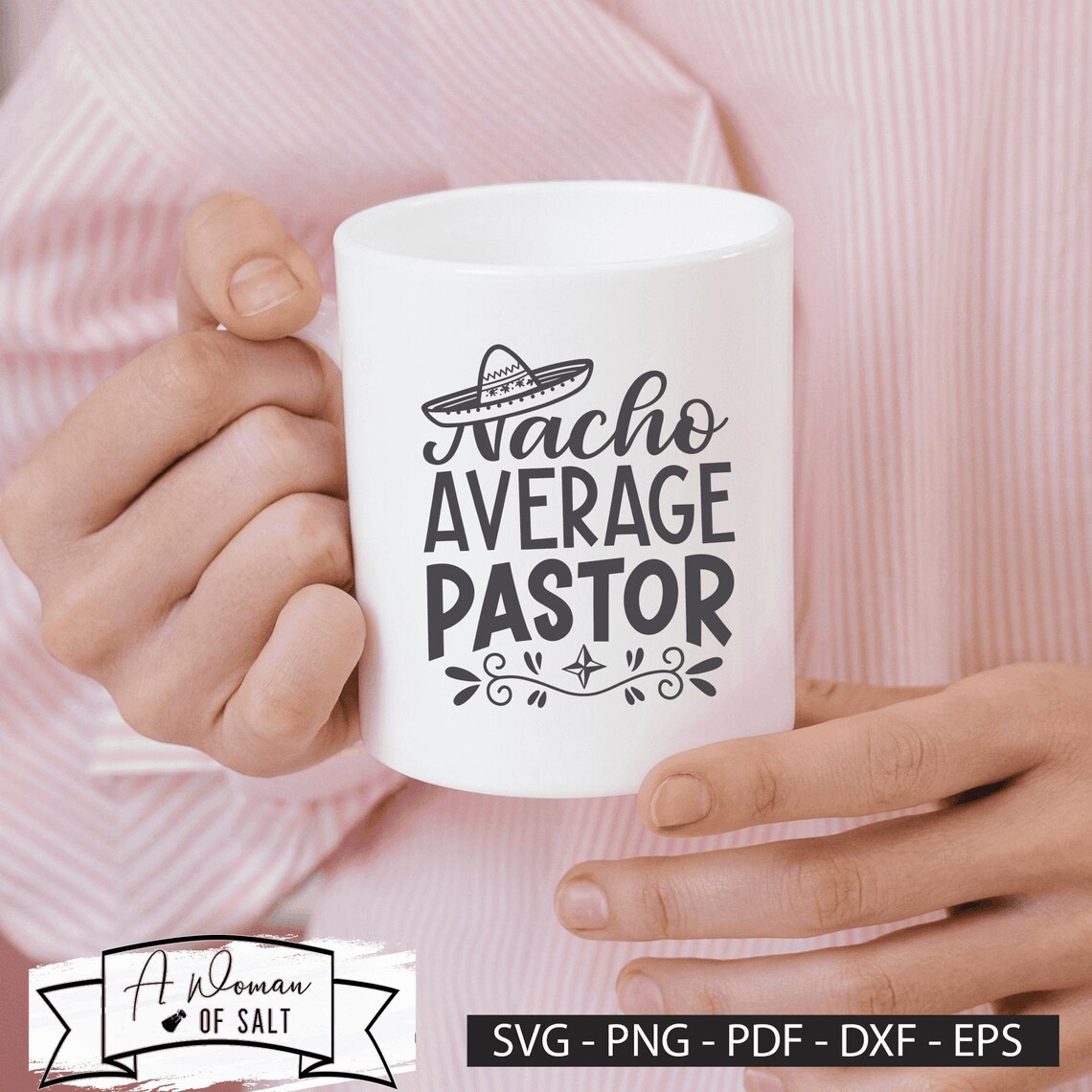 Nacho Average Pastor Svg Png Eps Pdf Dxf Digital Cutting Files Download ...