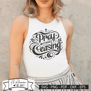 Pray Without Ceasing Svg Png Eps Pdf Dxf | Christian Digital Files for ...