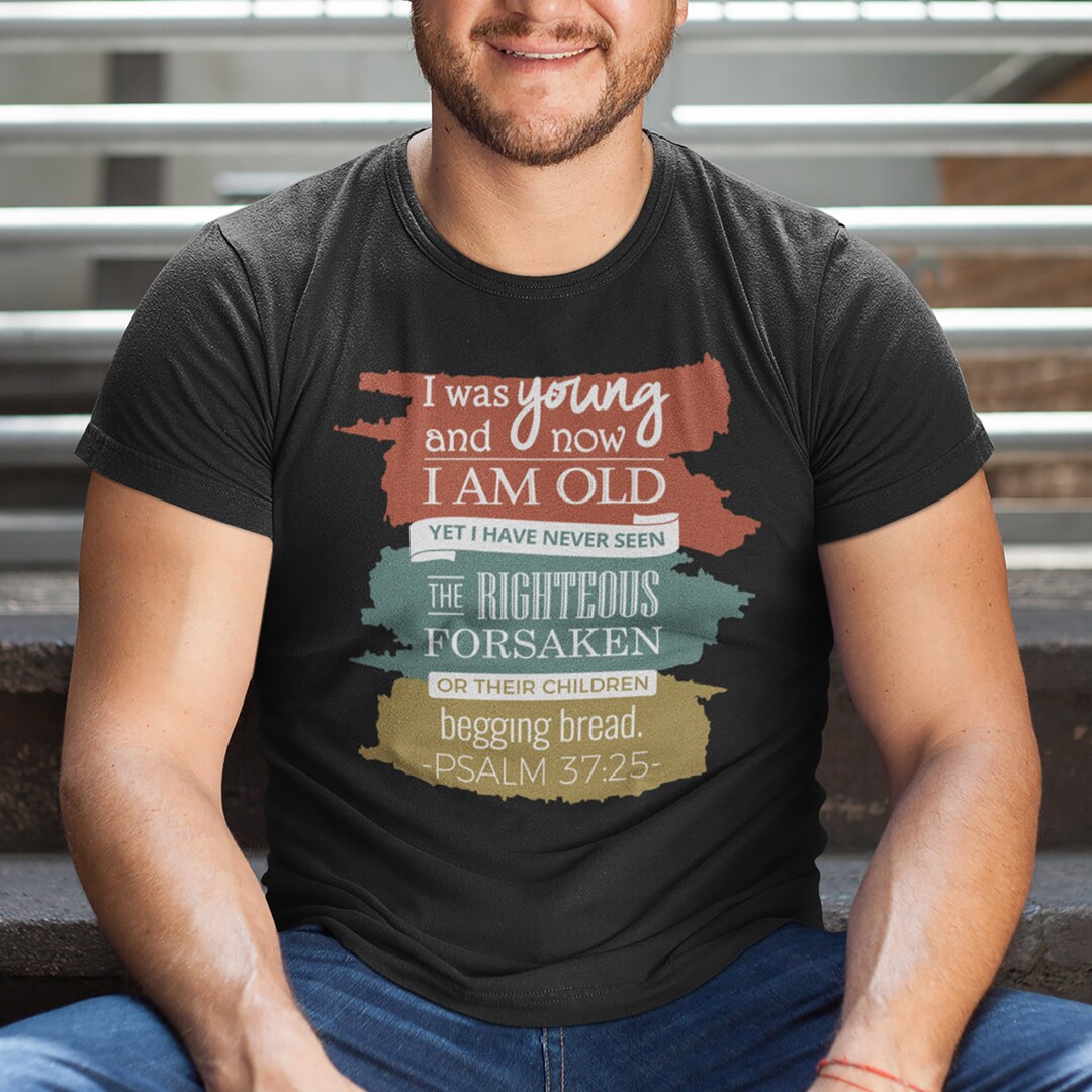 Psalm 37:25 Svg Bible Verse SVG PNG EPS, God Related Gift, Never Seen ...