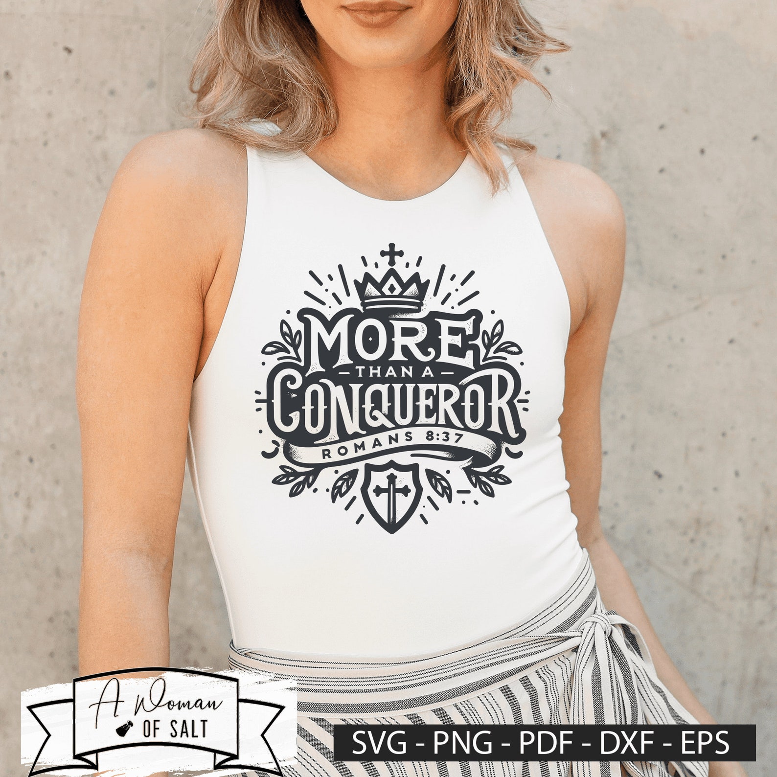 More Than A Conqueror Romans 8:37 Svg Png Eps Pdf Dxf Christian Digital ...