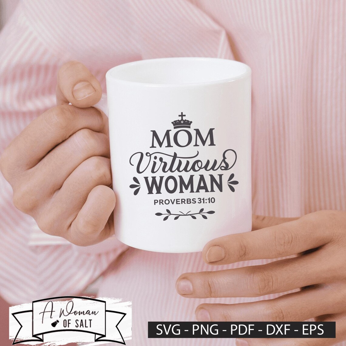 Mom Virtuous Woman Proverbs 31 10 Svg Christian Mom Sublimation ...