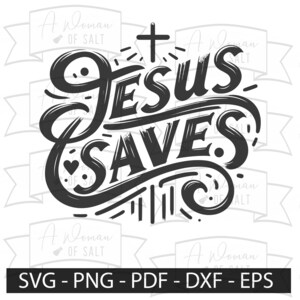Christian Svg Files: Jesus Saves | Download in Svg, Png, Eps, Pdf, Dxf ...