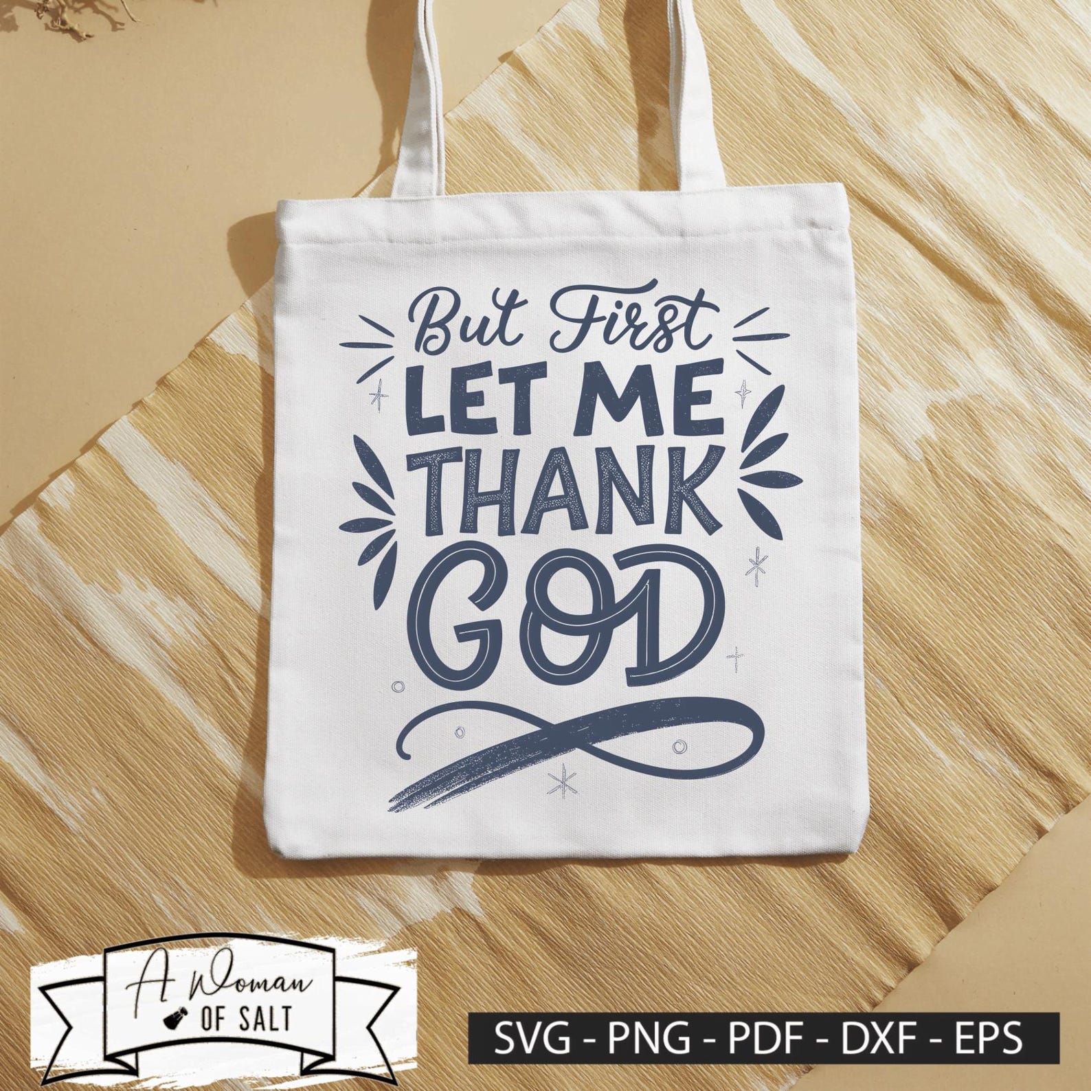 But First Let Me Thank God Christian Svg Png Eps Pdf Dxf Digital ...