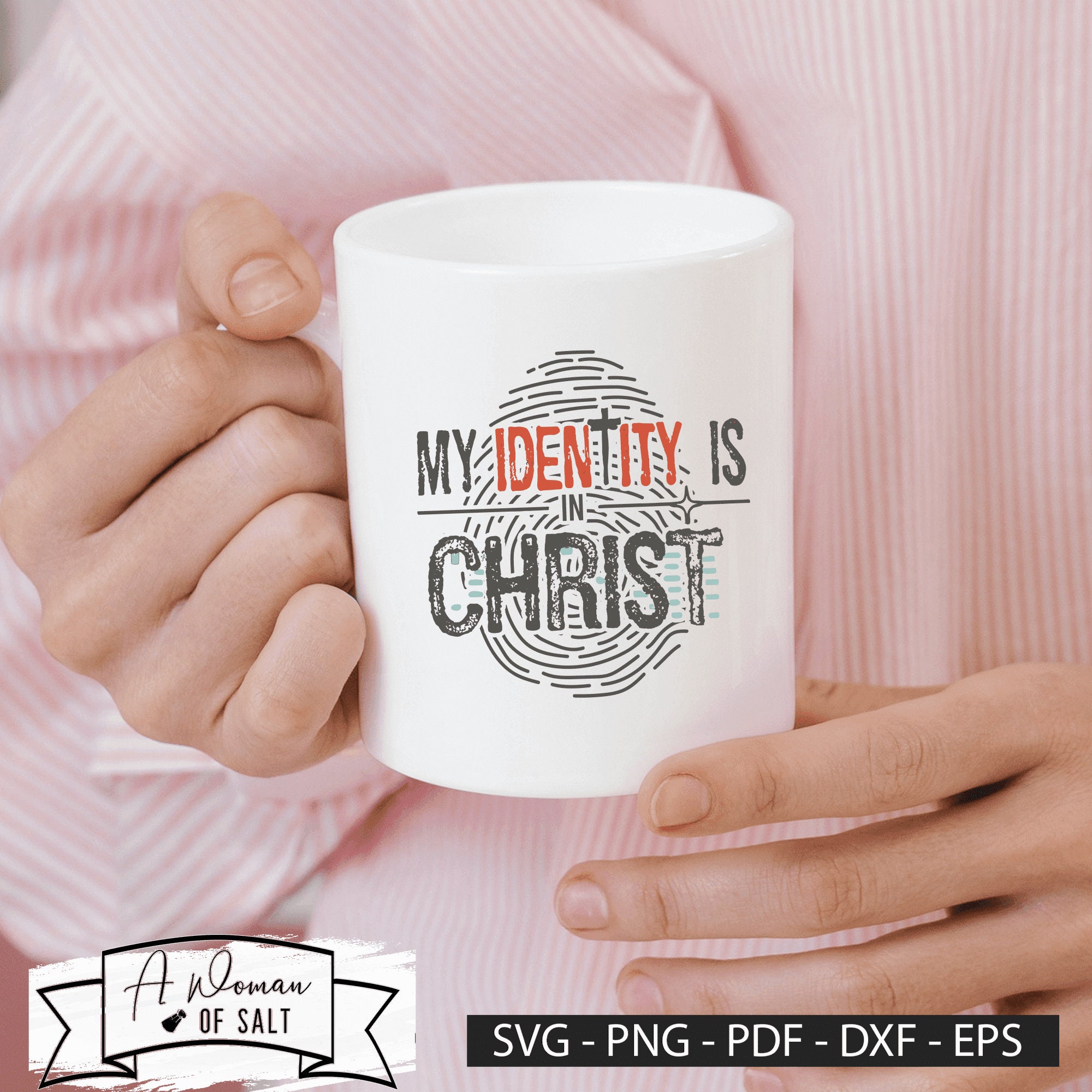 My Identity is in Christ - Svg, Png, Eps, Pdf, Dxf Files - Christian ...