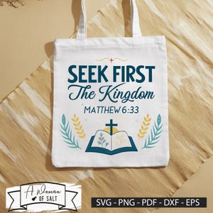 Seek First the Kingdom Matthew 6 33 Svg Png Eps Pdf Dxf Christian ...