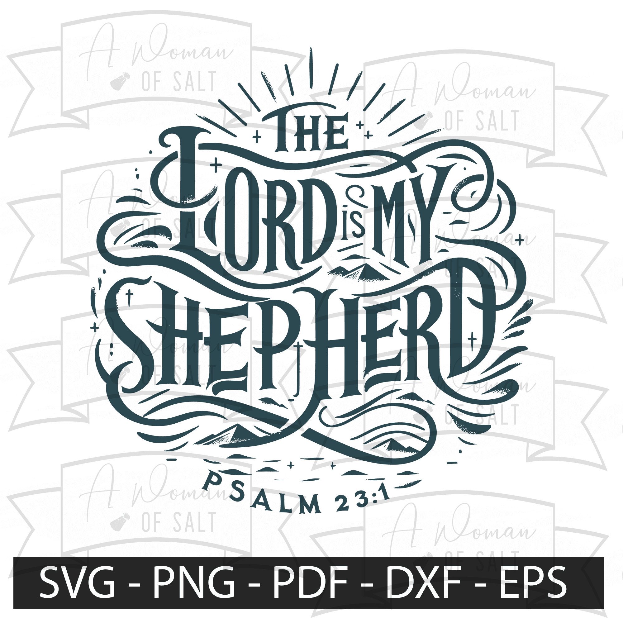 Christian Digital Downloads the Lord is My Shepherd, Psalm 23:1 in Svg ...