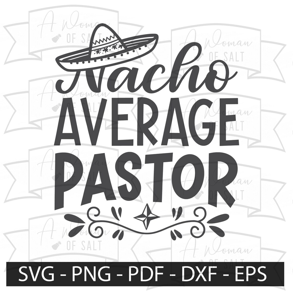 Nacho Average Pastor Svg Png Eps Pdf Dxf Digital Cutting Files Download ...