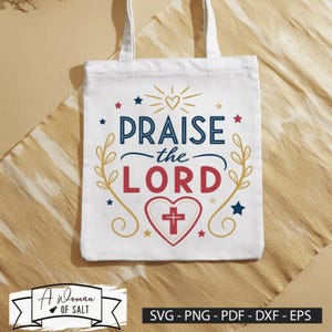 Praise the Lord Svg Png Eps Pdf Dxf Christian Sublimation Digital ...