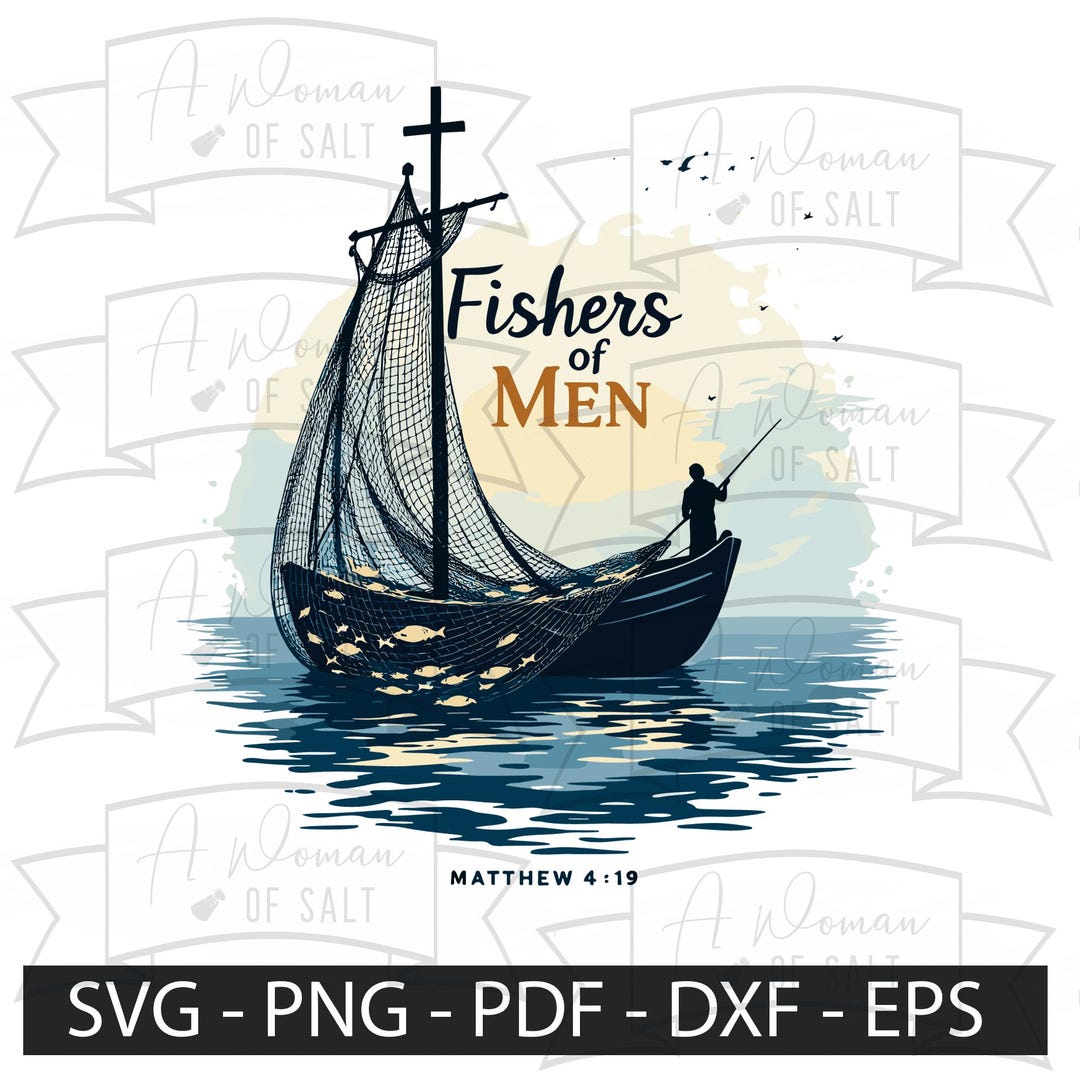 Fishers of Men Matthew 4:19 Christian Svg Png Eps Pdf Dxf Digital Files ...