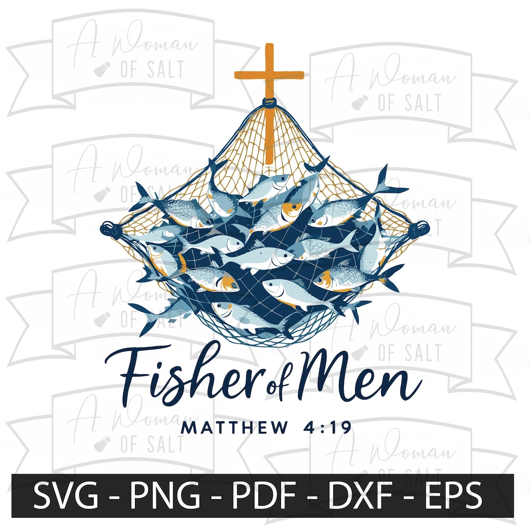 Fishers of Men Matthew 4:19 Christian Svg Png Eps Pdf Dxf Digital ...