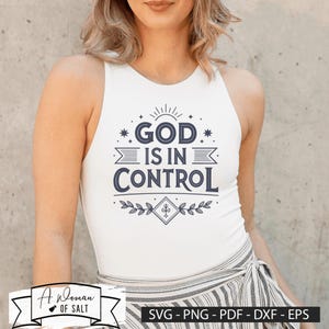 God is in Control Svg Png Eps Pdf Dxf Christian Digital Cutting Files ...