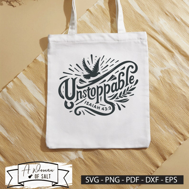 Unstoppable Faith Isaiah 43:2 | Christian Svg, Png, Eps, Pdf, Dxf ...