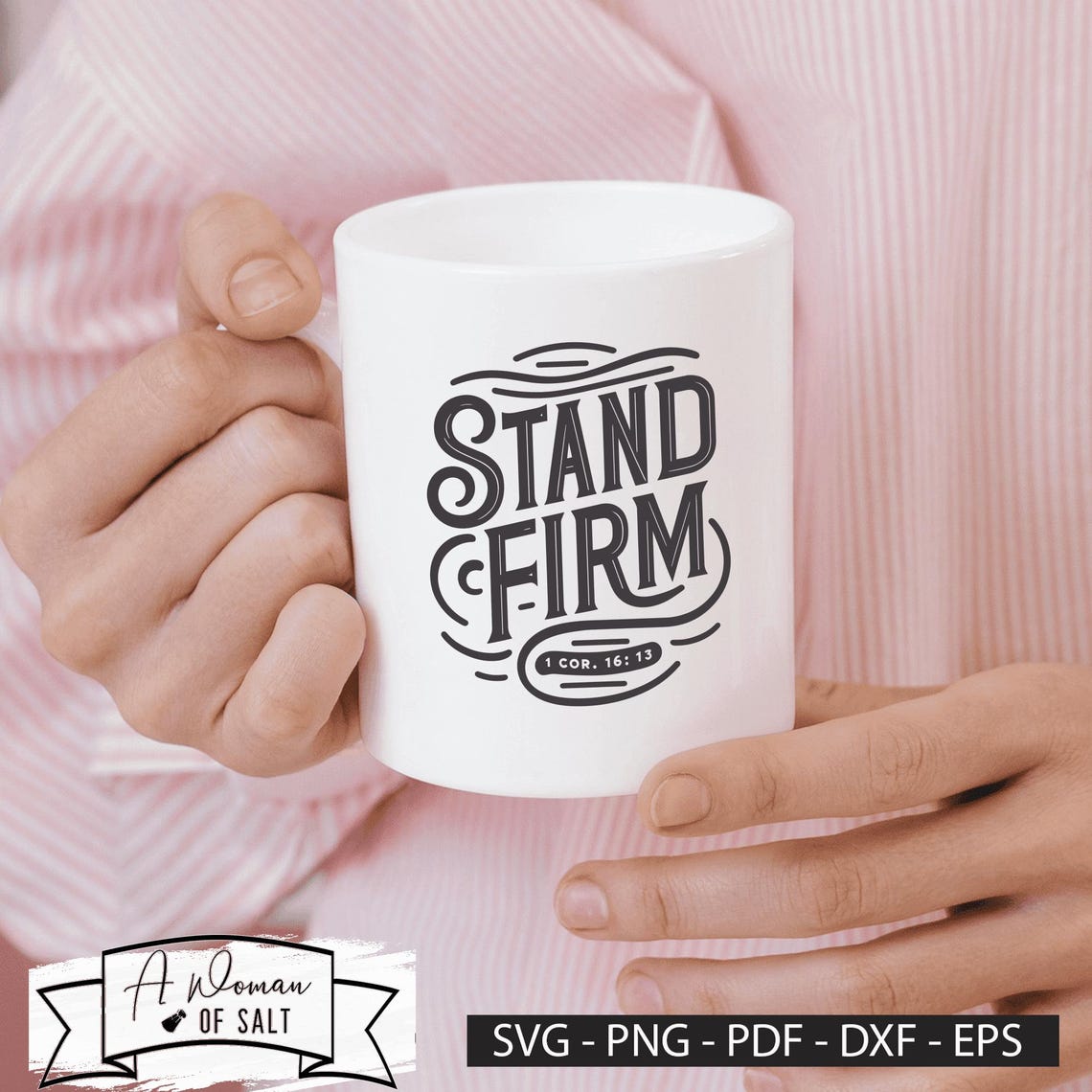 Stand Firm Christian Svg Bundle 1 Cor 16:13 Bible Verse Digital ...
