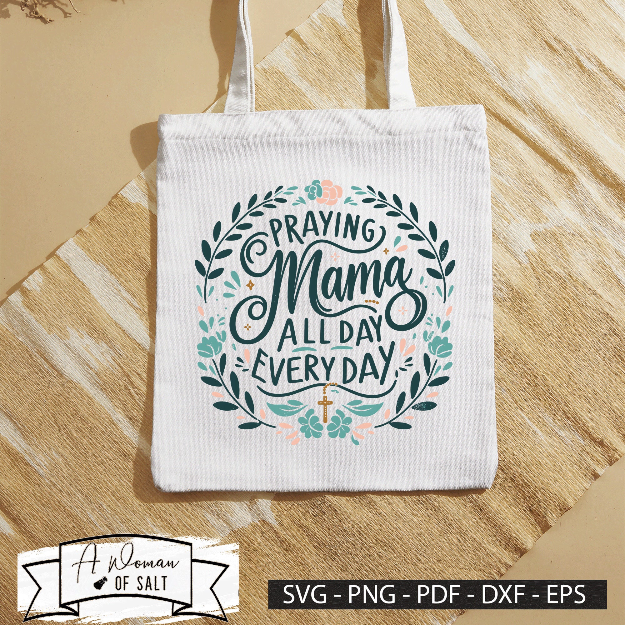 Christian Mom Svg Files - Praying Mama All Day Every Day | Png Eps Pdf ...