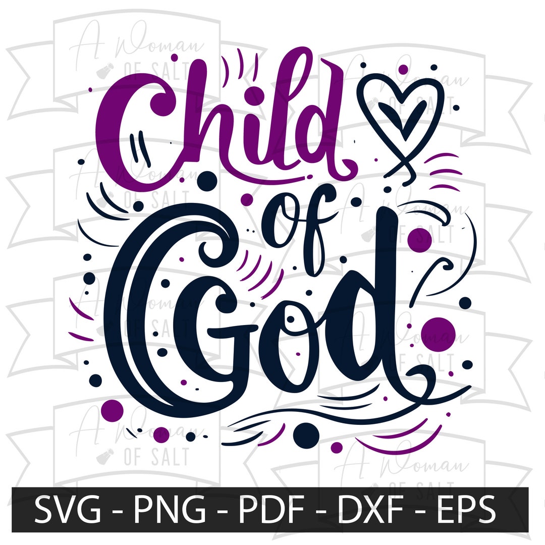 Child of God Svg Cut File Bundle for Christian Decor & Gifts - Instant ...