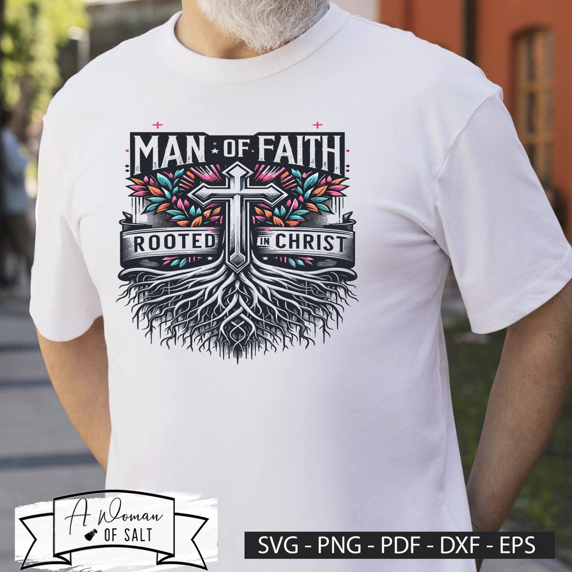 Man of Faith Svg Collection | Rooted in Christ Digital Files ...
