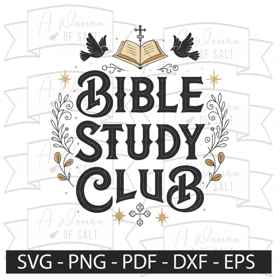 Bible Study Club Svg Png Eps Pdf Dxf Christian Sublimation Digital ...