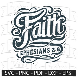 Ephesians 2:8 Svg - Faith Inspired Design, Christian Digital Art, Bible ...