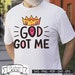 God Got Me SVG/PNG Bundle - Christian, Religious, You Matter, Faith ...
