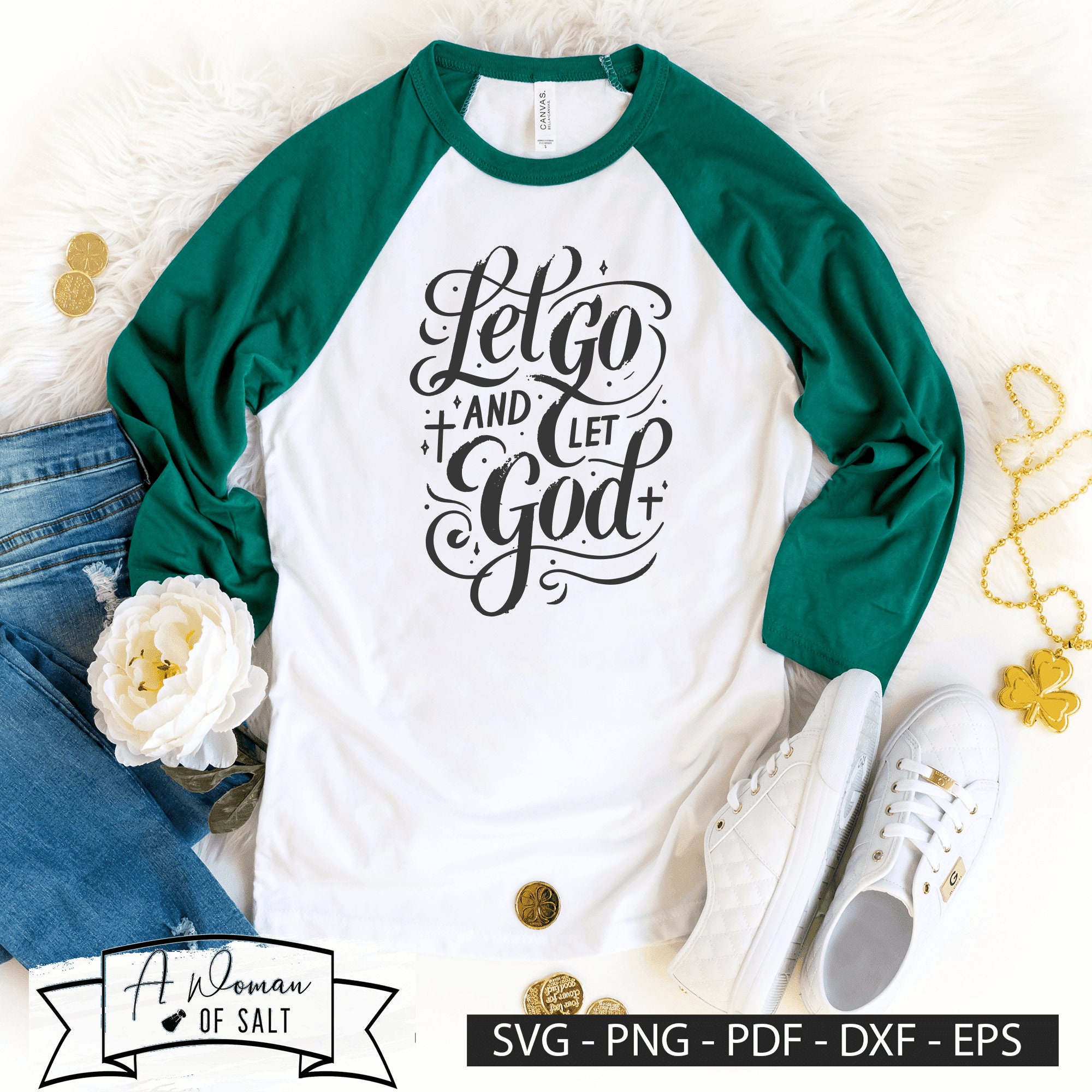 Let Go and Let God Svg Png Eps Pdf Dxf | Christian Digital Files, Bible ...