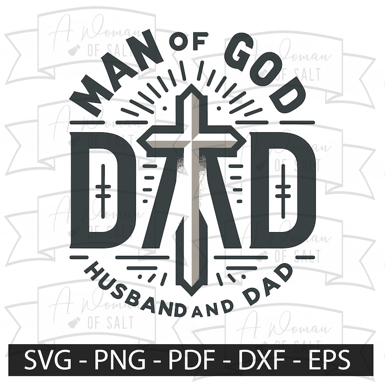Bible Art Christian Dad Svg Png Eps Pdf Dxf Files | Man of God, Husband ...