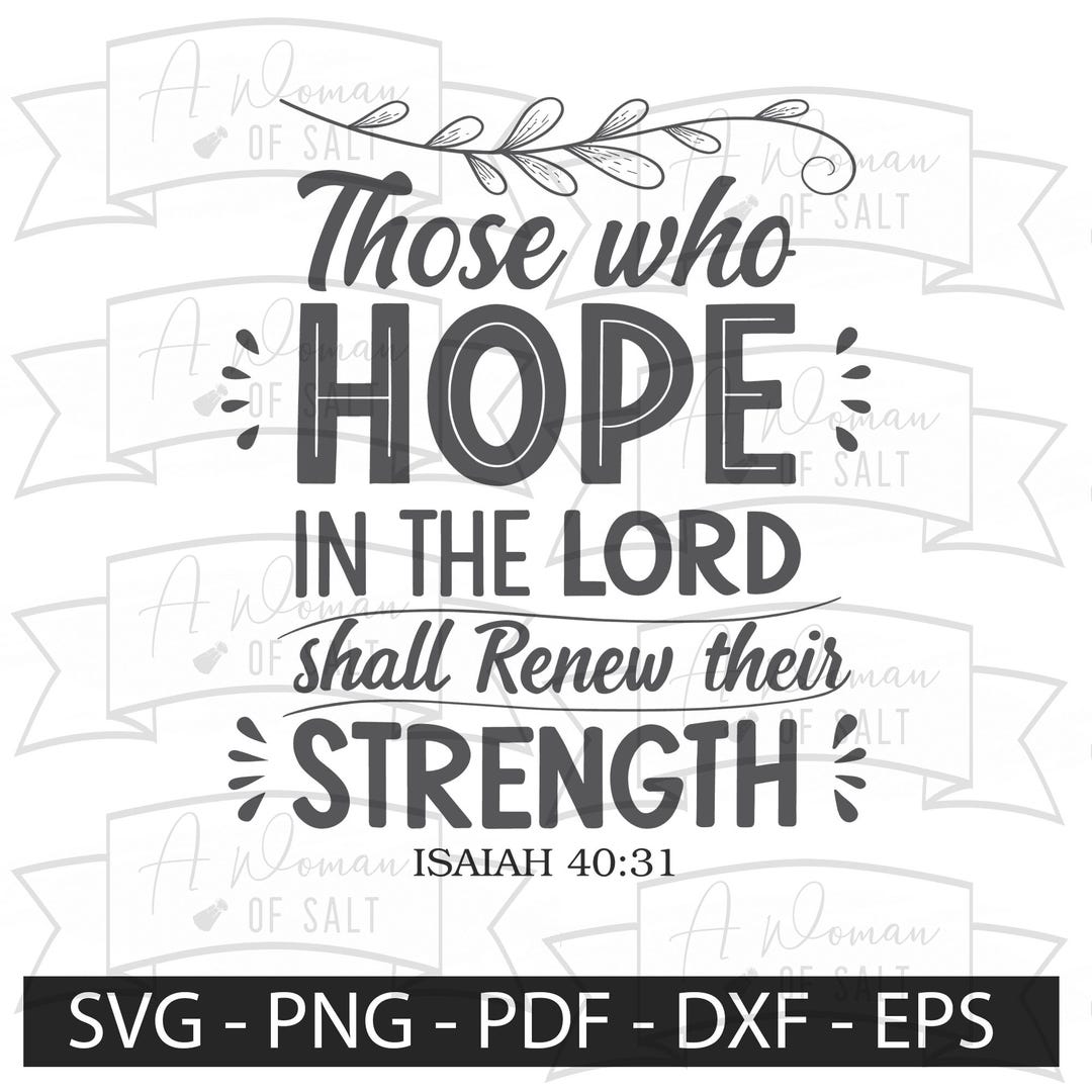 Christian Bible Verse Svg Those Who Hope in the Lord Shall Renew Their ...