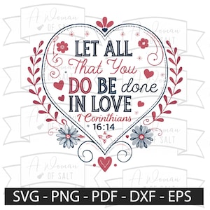 Let All That You Do Be Done in Love 1 Corinthians 16:14 Christian Svg ...