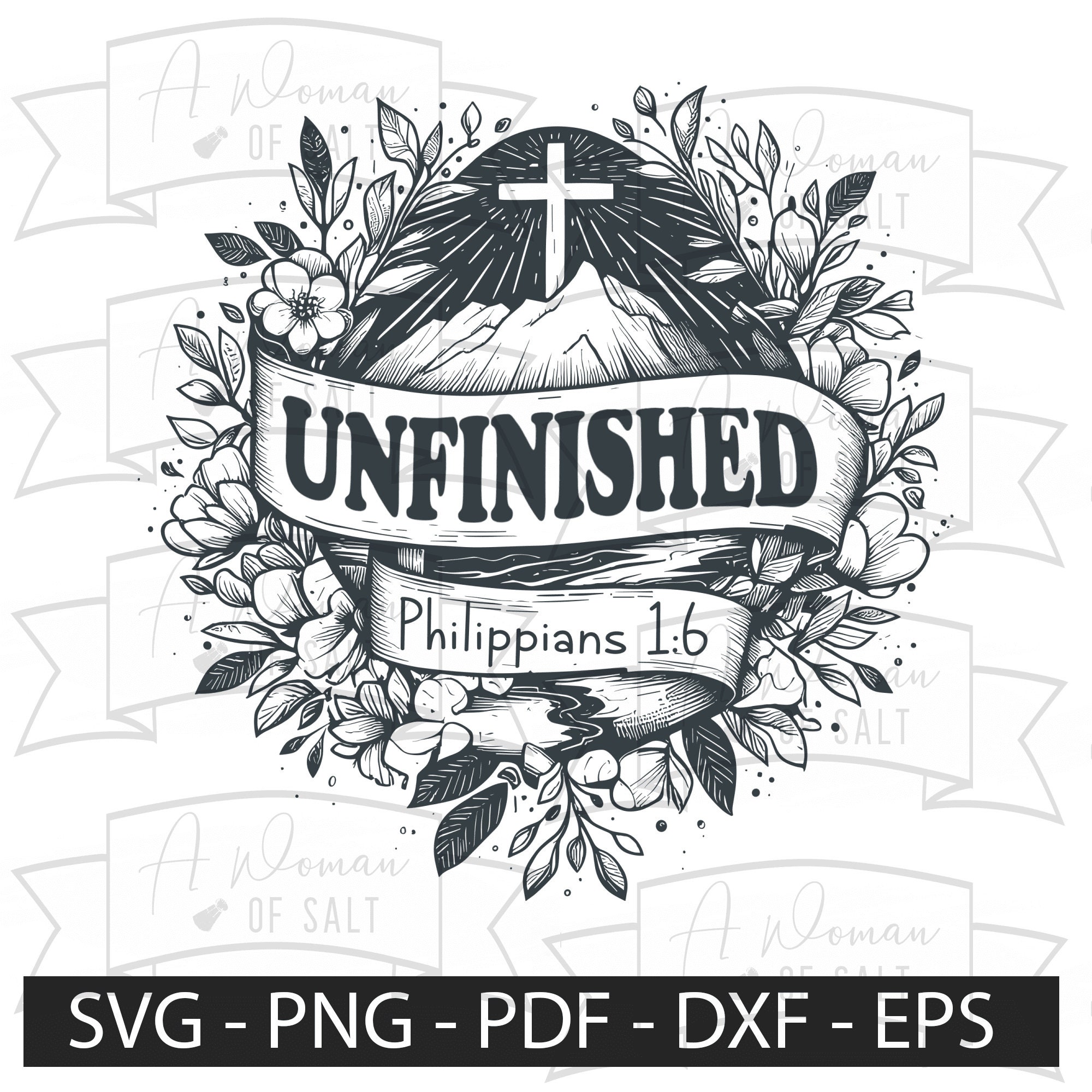 Unfinished Philippians 1:6 Christian Svg Png Eps Pdf Dxf, Inspiring ...