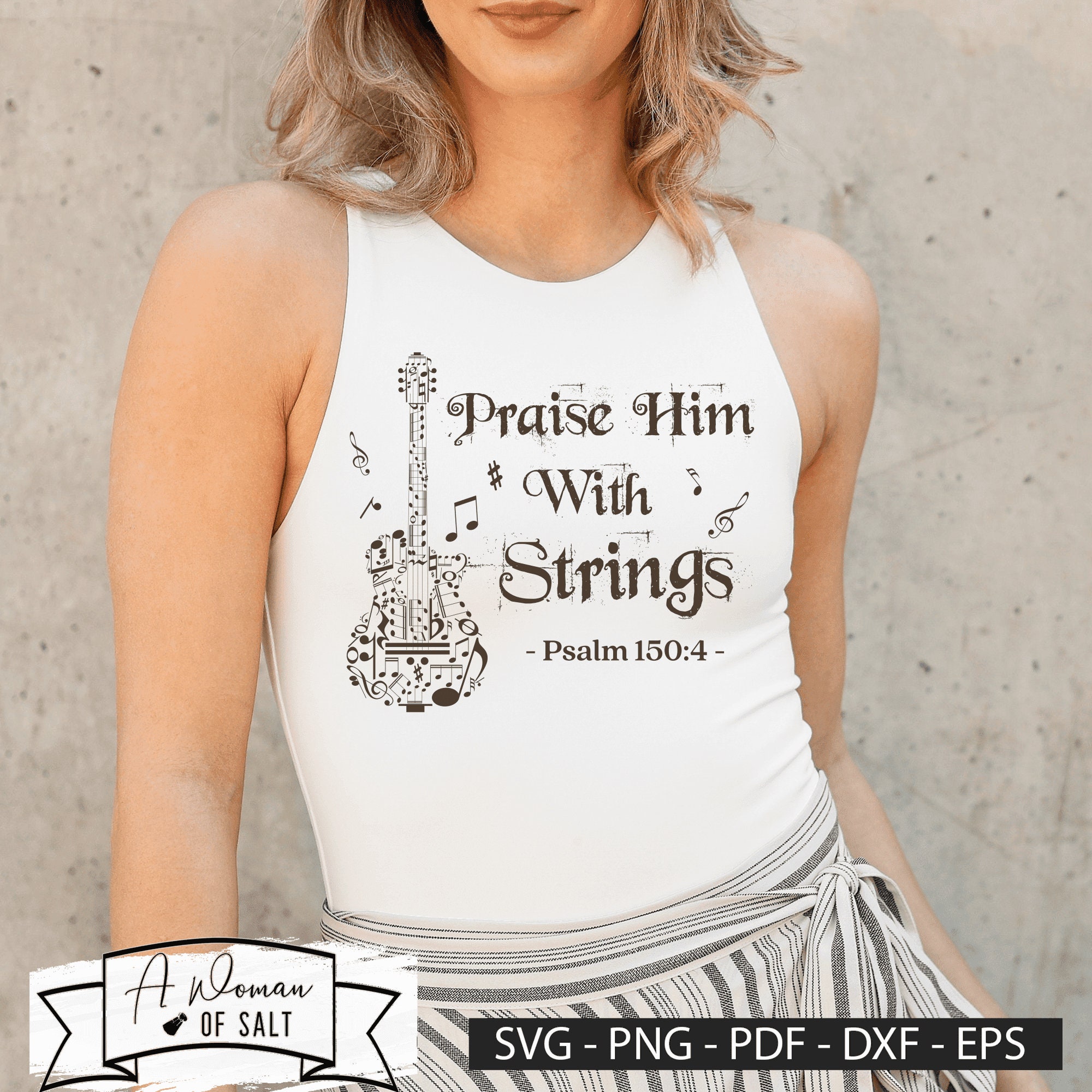 Praise Him With String Psalm 150:4 Guitar Svg Png Eps Pdf Dxf Christian ...