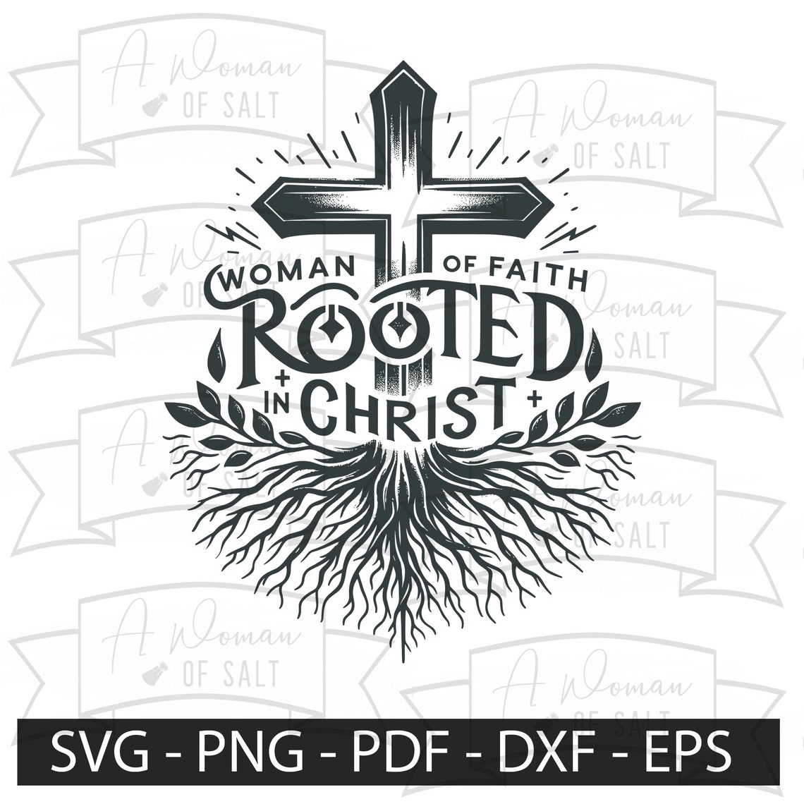 Woman of Faith Rooted in Christ Svg, Png, Eps, Pdf, Dxf Bundle ...