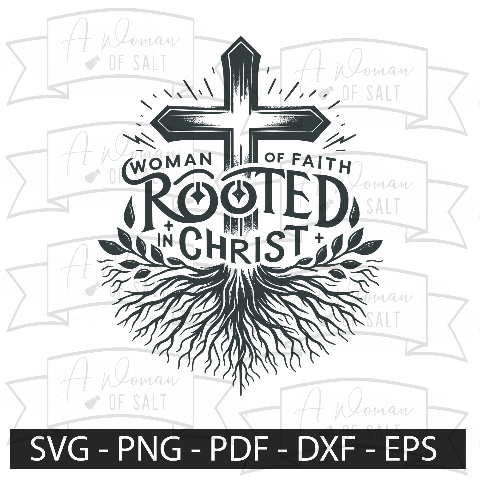 Woman of Faith Rooted in Christ Svg, Png, Eps, Pdf, Dxf Bundle ...