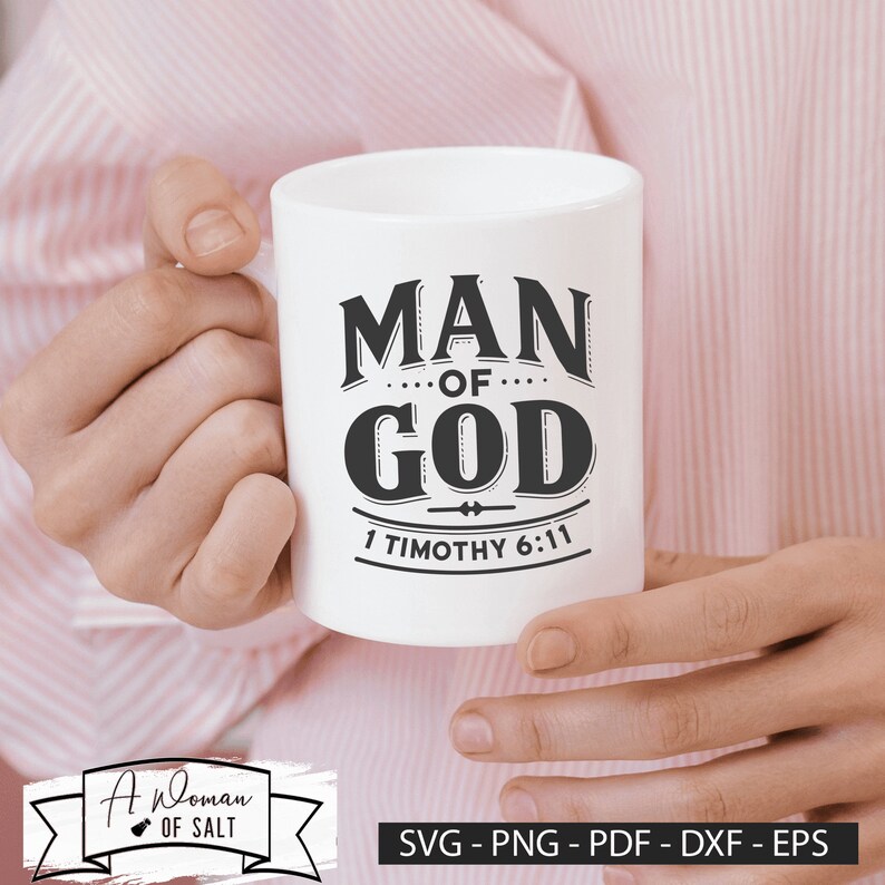 Man of God 1 Timothy 6:11 Svg, Christian Dad Digital File, Bible Verse ...