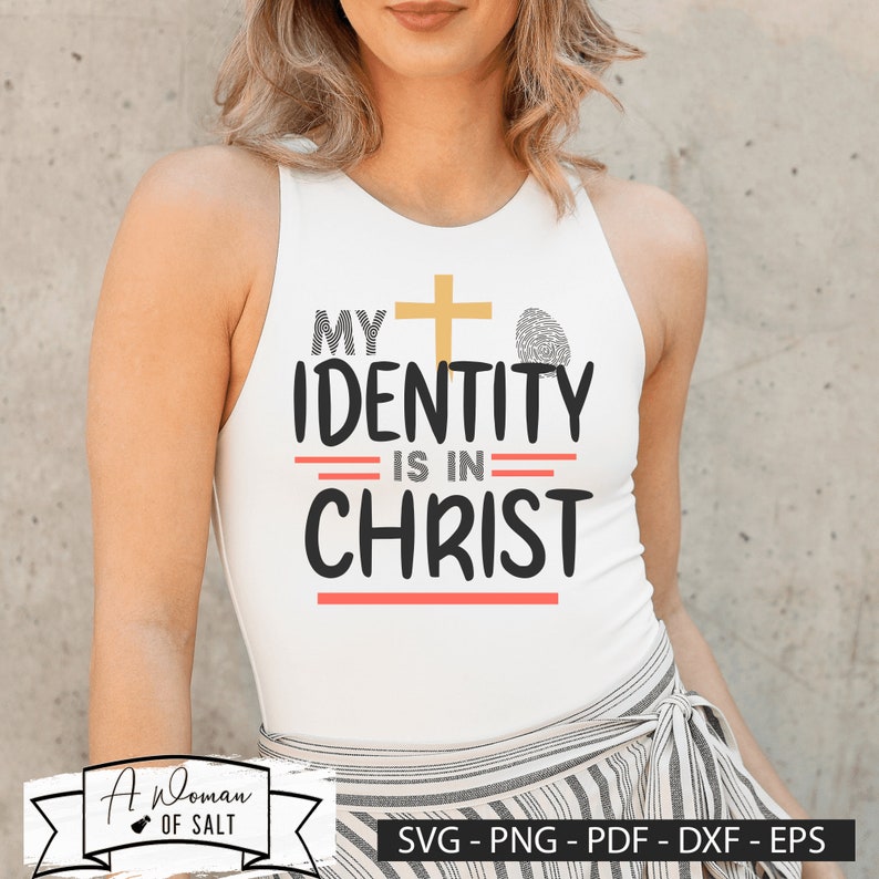 My Identity is in Christ Svg, Christian Digital Files, Png, Eps, Pdf ...