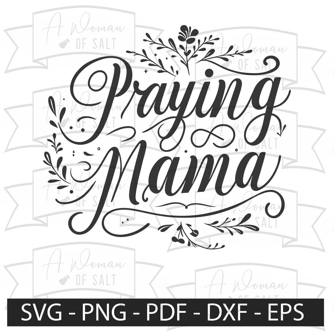 Christian Mom Svg Files | Praying Mama Digital Art | Faith Jesus ...