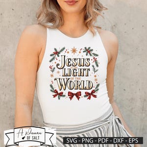Jesus is the Light of the World Svg Png Eps Pdf Dxf Christian Digital ...
