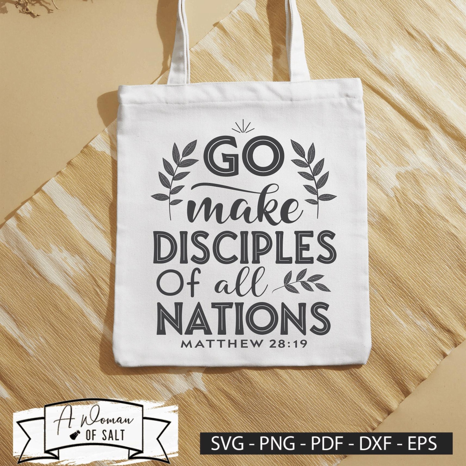 Go Make Disciples of All Nations Matthew 28:19 Christian Svg Png Eps ...