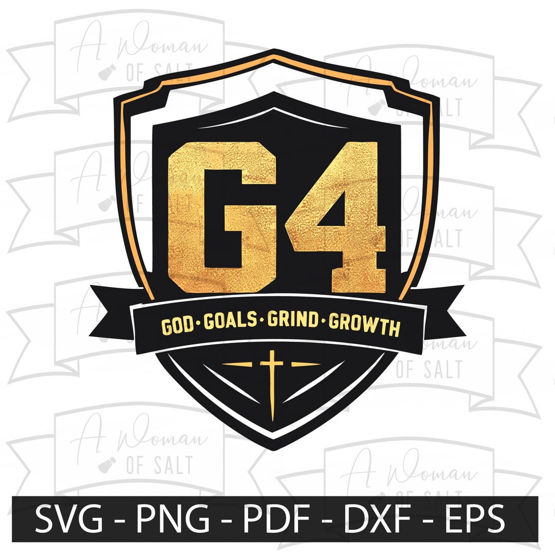 G4 God Goals Grind Growth Christian Svg Png Eps Pdf Dxf Bible Verse Art ...