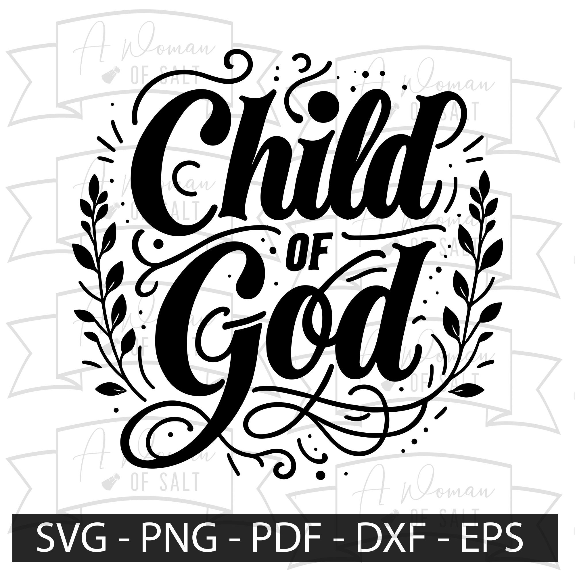 Child of God Svg Bundle Religious Digital Files in Svg, Png, Eps, Pdf ...